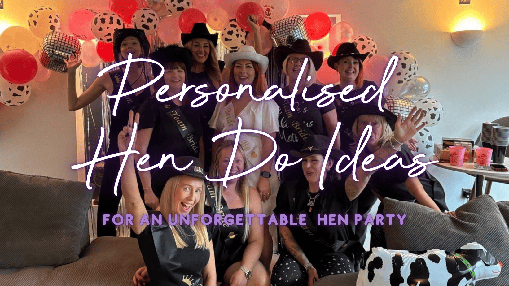 10 Personalised Hen Do Ideas for an Unforgettable Hen Party